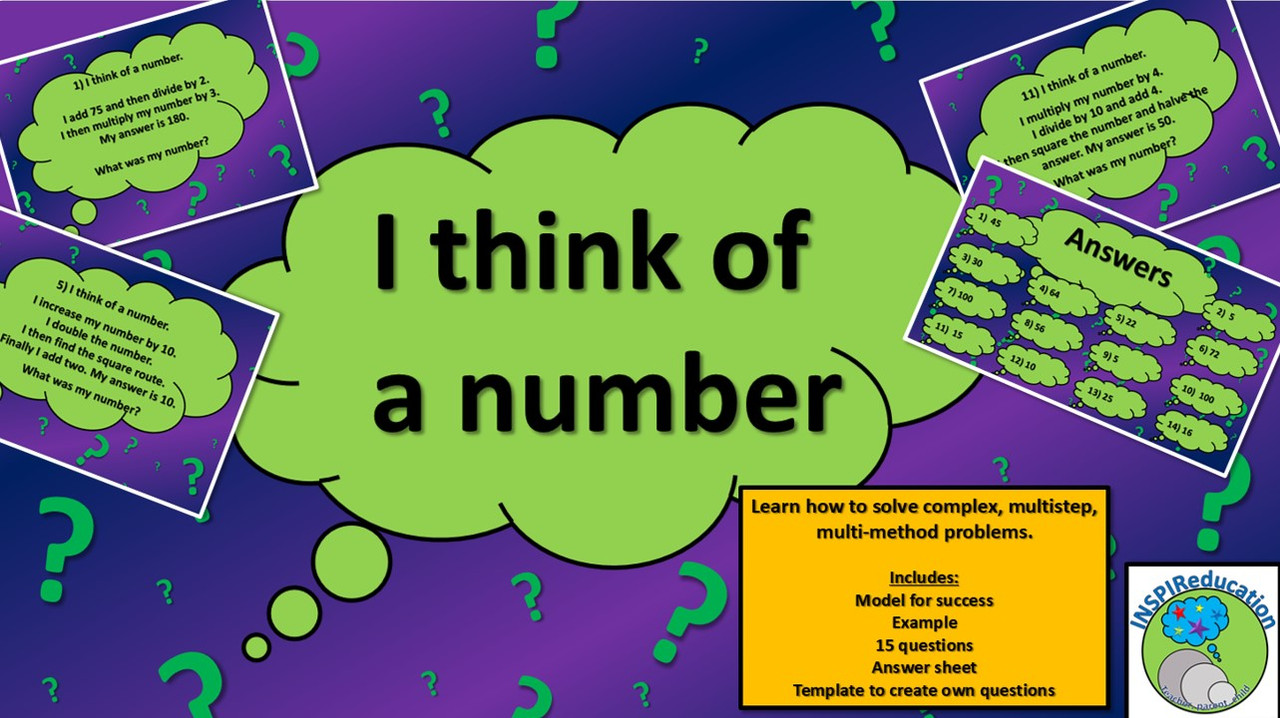 Math Problem Solving - Number: Multi-step solutions ("I think of a ...