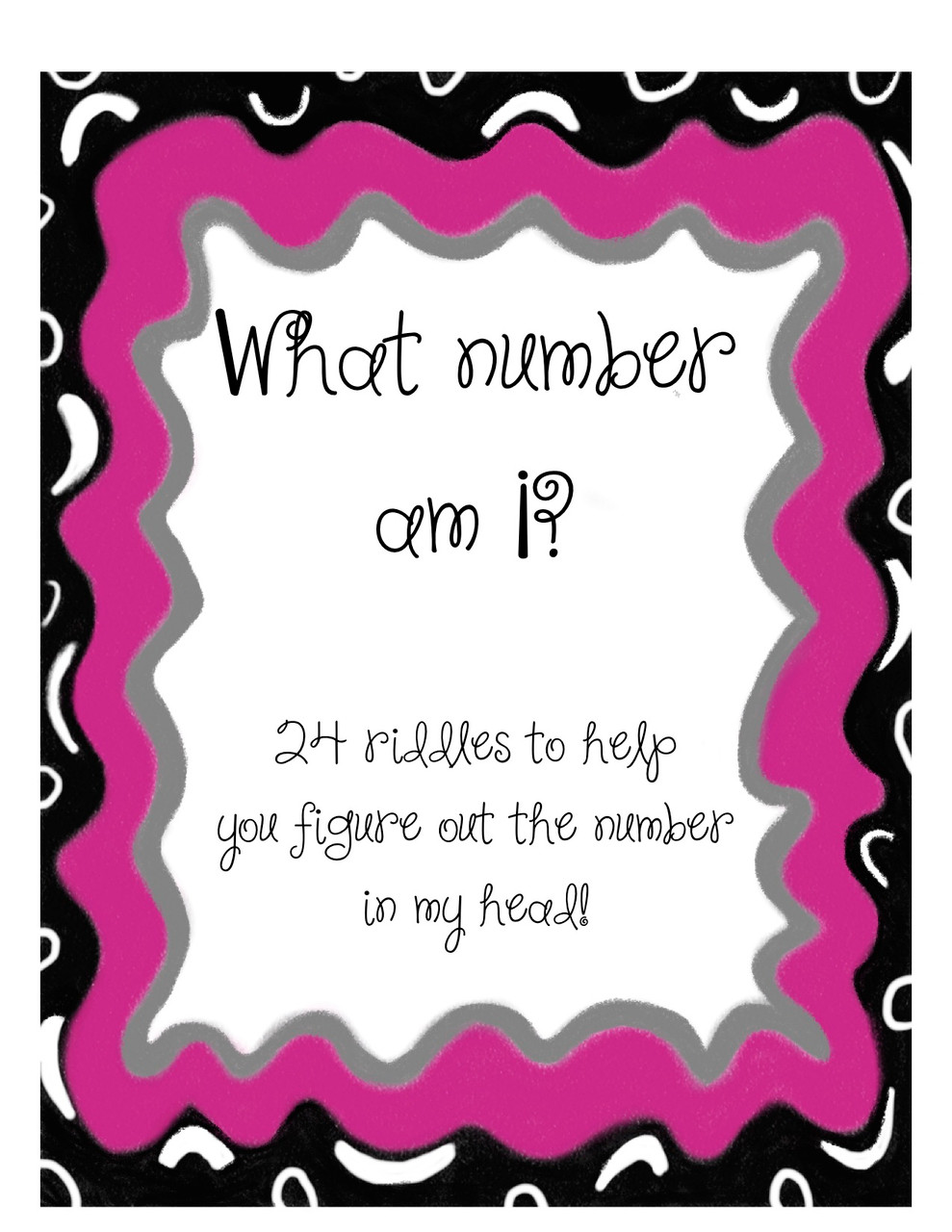 What Number Am I? Number Riddles