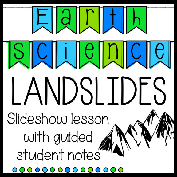 Distance Learning Landslides Slideshow Lesson with Guided Student Notes