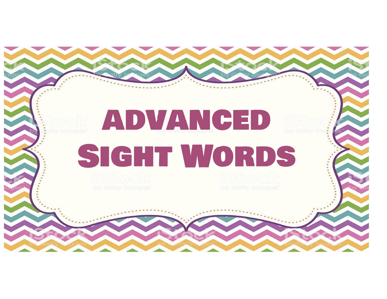 Advanced Sight Word List