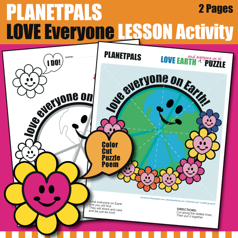 LOVE Everyone ♥ Earth - Planetpals Coloring Activity, Poem, Puzzle ...