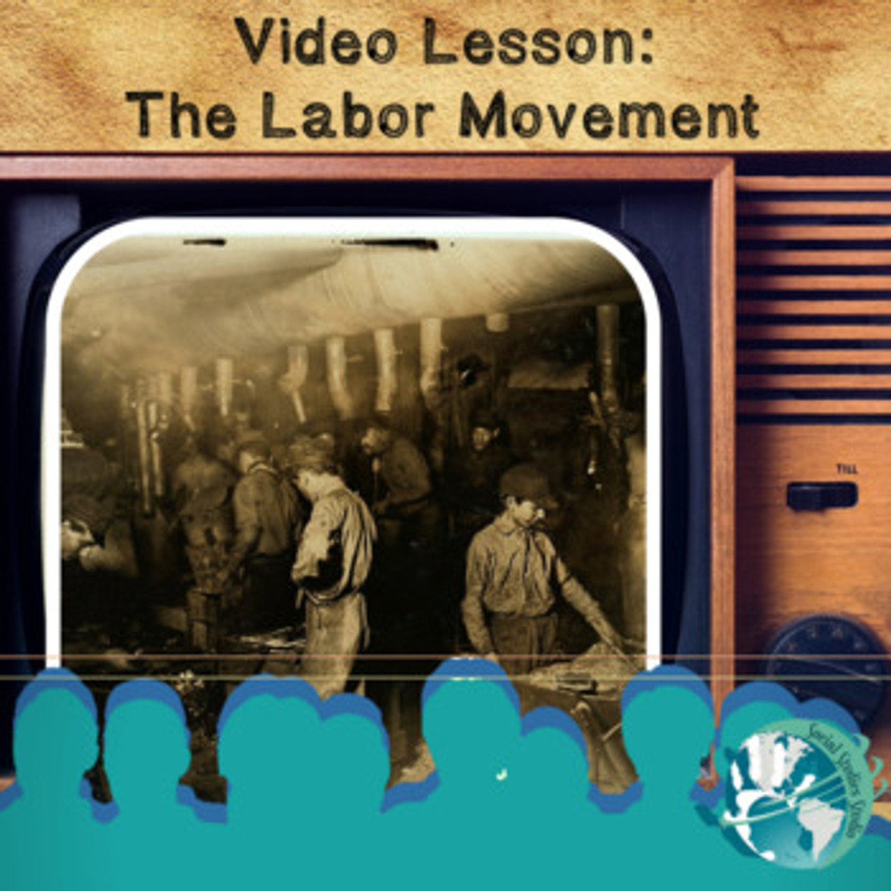Video Lesson: The Labor Movement - Amped Up Learning