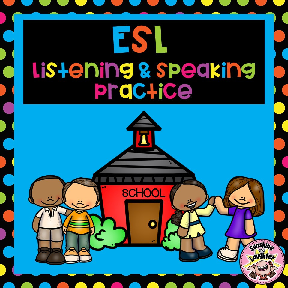 ESL - Listening and Speaking Practice - Amped Up Learning