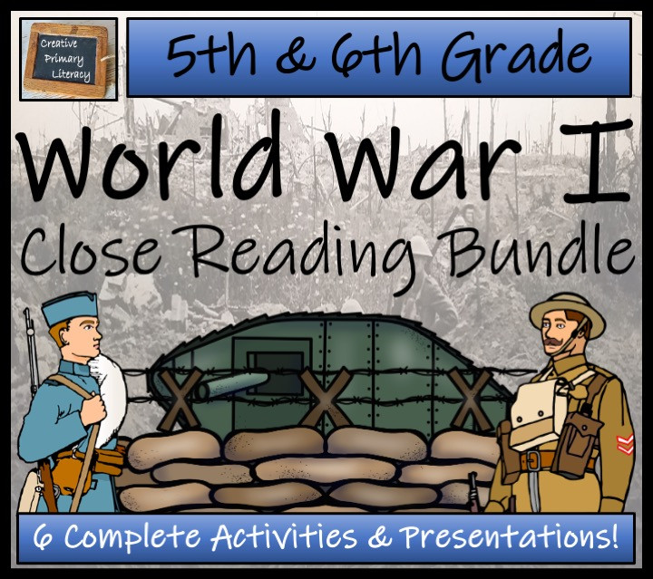 First World War Close Reading Comprehension Bundle | 5th Grade & 6th ...