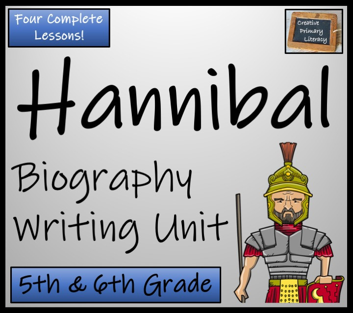 Hannibal Biography Writing Unit | 5th Grade & 6th Grade - Amped Up Learning
