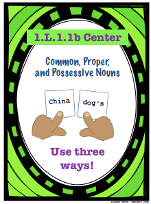 Common, Proper and Possessive Nouns Center - Amped Up Learning