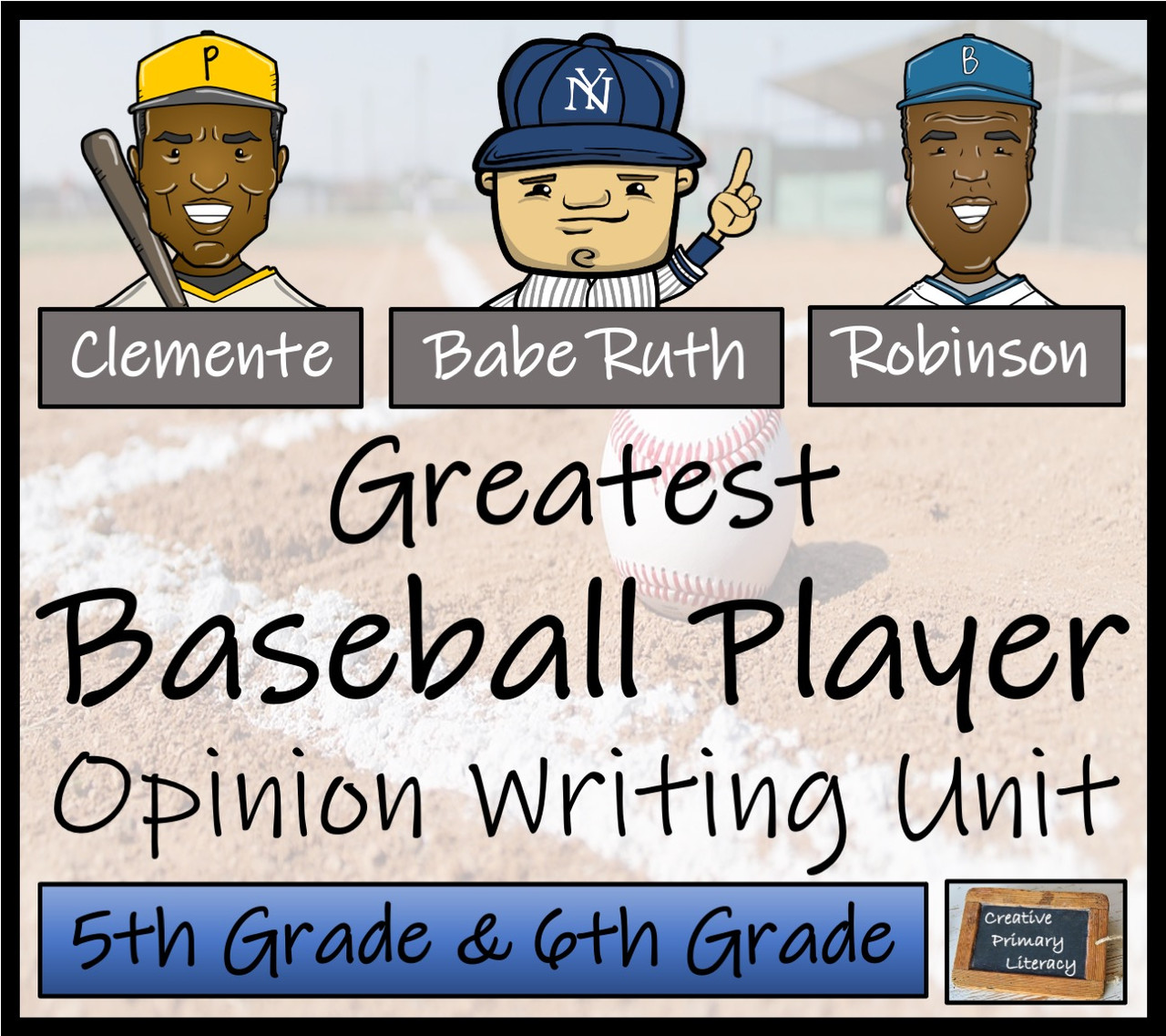 Greatest Baseball Player Opinion Writing Unit | 5th Grade & 6th Grade ...
