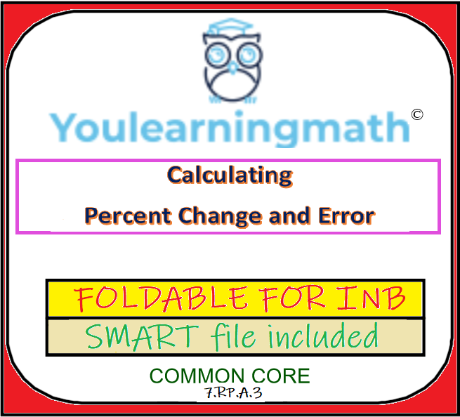 Percent Change and Percent Error FOLDABLE for INB + SMART File - Amped ...