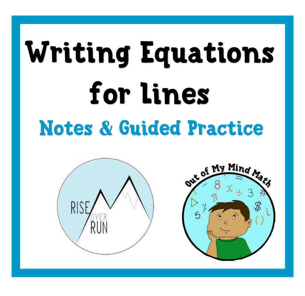 Writing Equations for Lines