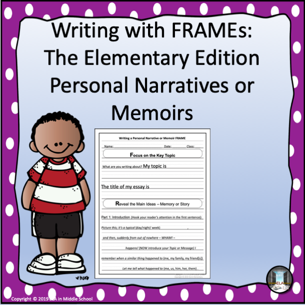 Writing with FRAMEs The Elementary Edition: Personal Narrative or ...