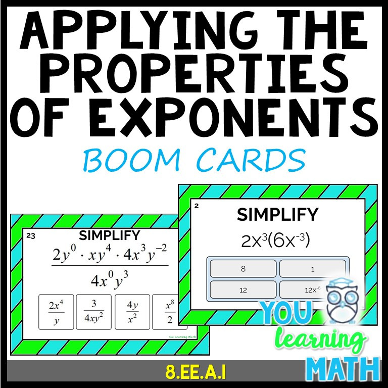 Applying the Properties of Exponents: BOOM Cards - 30 Problems - Amped ...