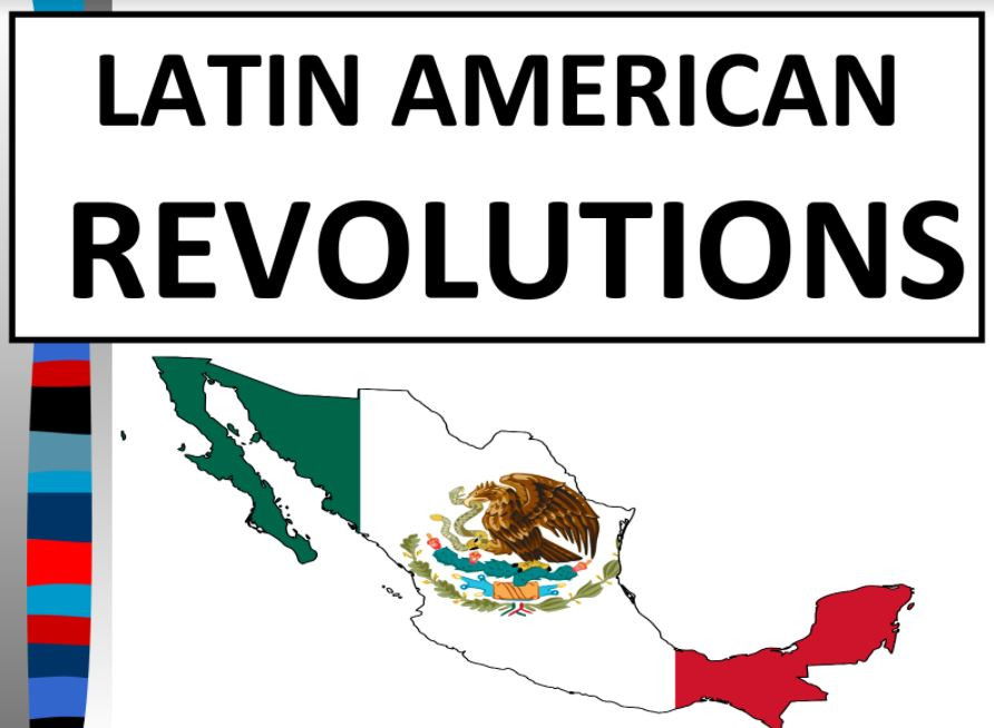 Latin American Revolutions - Amped Up Learning