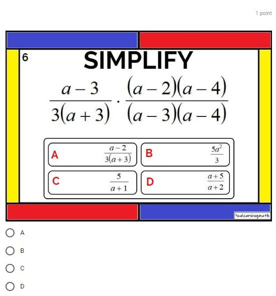 Multiplying Rational Expressions: GOOGLE Forms Quiz - Amped Up Learning