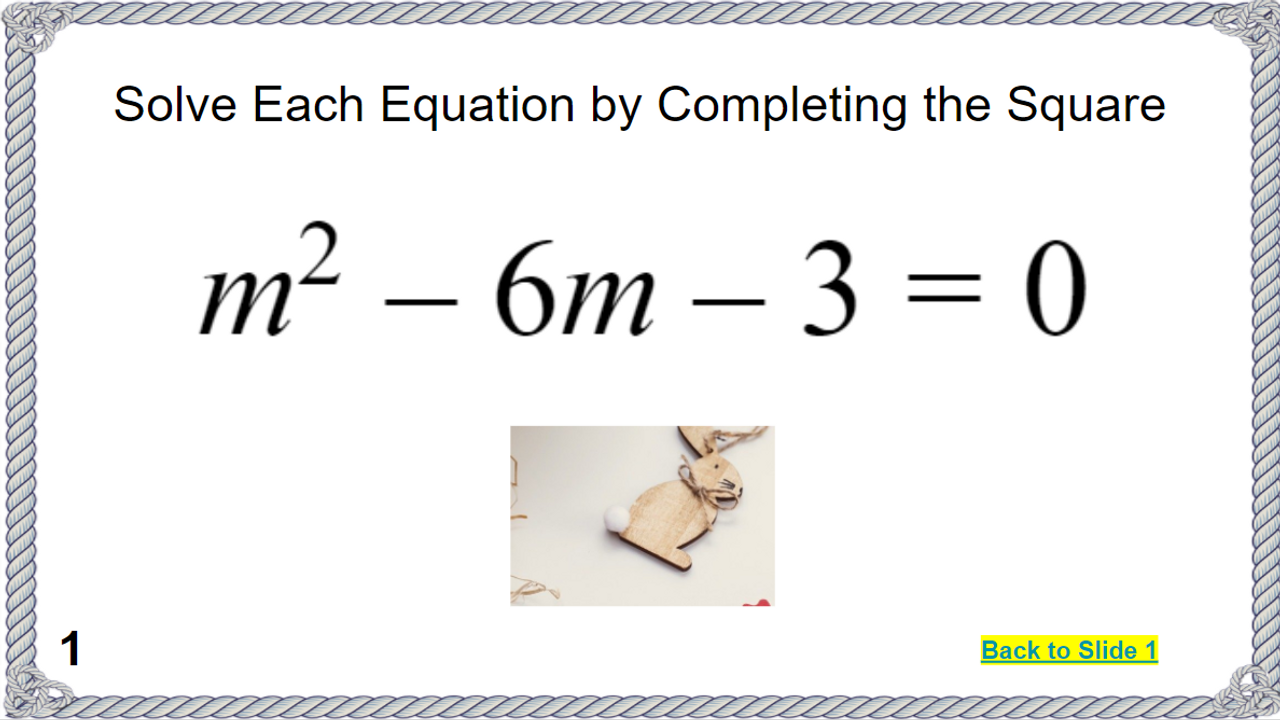 Solving Quadratic Equations by Completing the Square: Google Slides ...