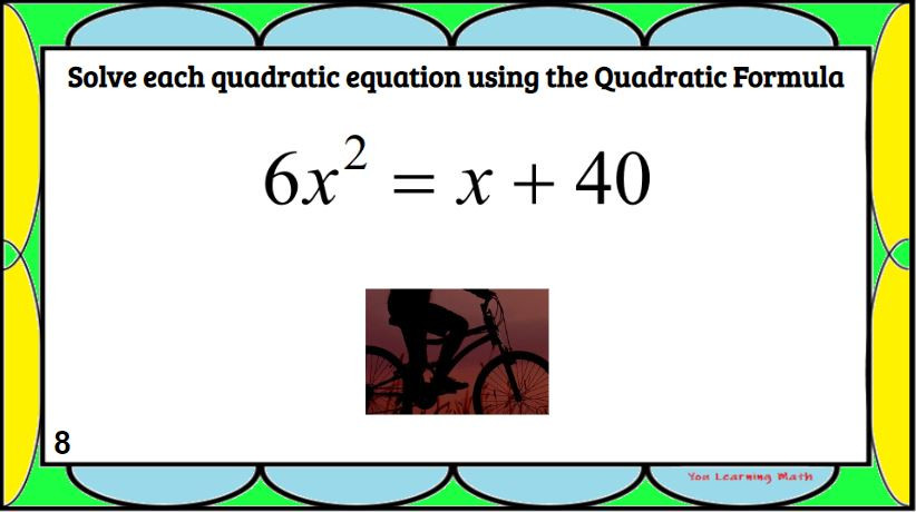 Solving Quadratic Equations using the Quadratic Formula: Google Slides ...
