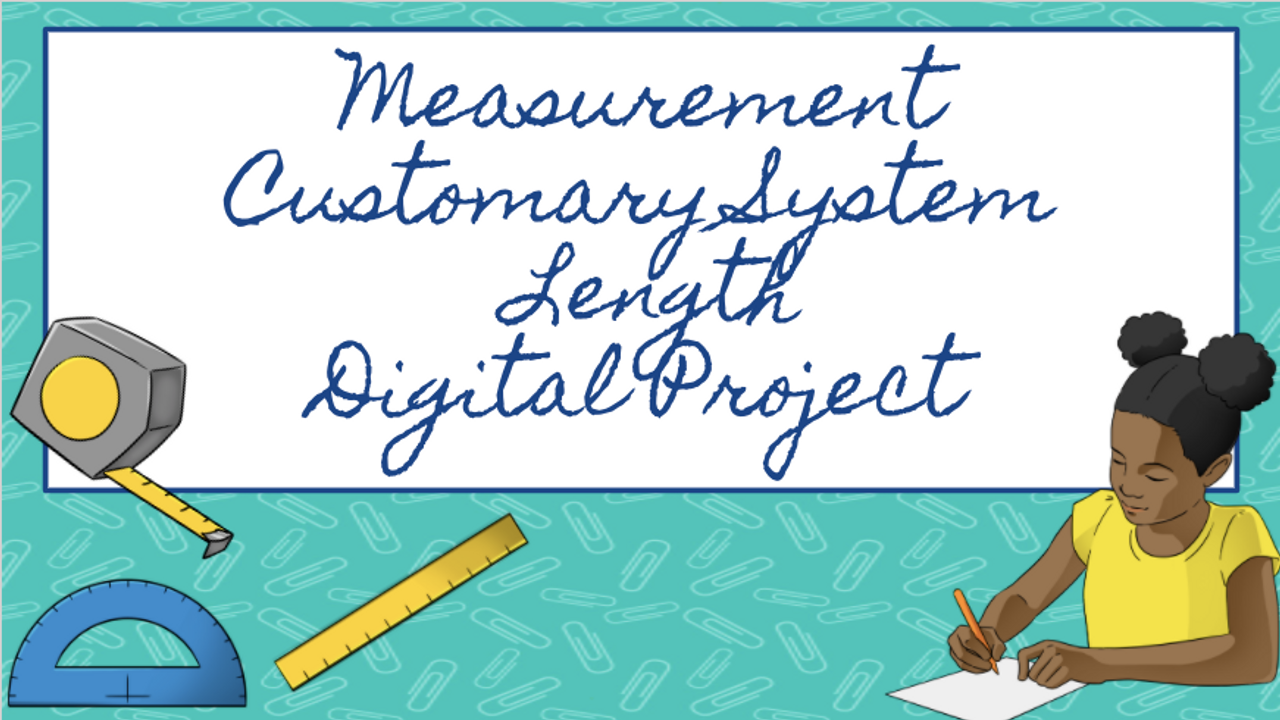Measurement Customary System Length Digital Project - Amped Up Learning