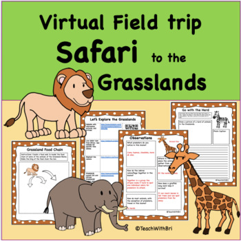 Virtual Field Trip Safari to the Grasslands