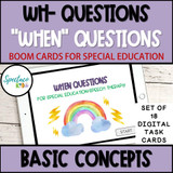 Wh Questions WHEN QUESTIONS Basic concepts BOOM Cards