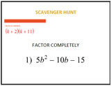 SCAVENGER HUNT: Factoring Quadratic Trinomials where a > 1 (5 out of 12 ...