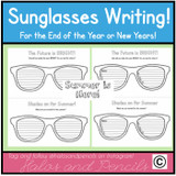 Sunglasses End of Year Writing Activity - Amped Up Learning