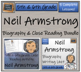 Neil Armstrong - 5th & 6th Grade Close Read & Biography Writing Bundle ...