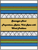 Scavenger Hunt Proportions, Ratios, Unit Rates with Word Problems ...