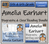 Amelia Earhart - 5th & 6th Grade Close Read & Biography Writing Bundle ...