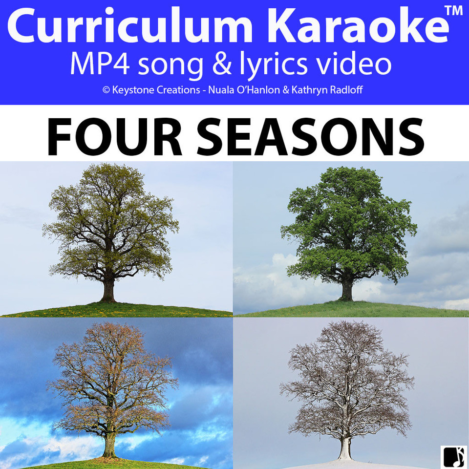 ‘FOUR SEASONS’ (Grades Pre K-3) ~ Curriculum Song Video