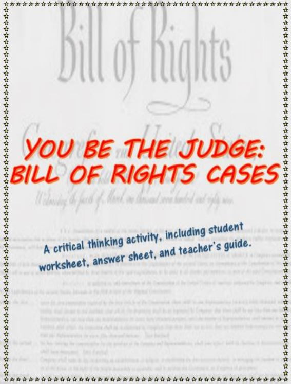 You Be the Judge - analyzing Supreme Court cases on the Bill of Rights ...