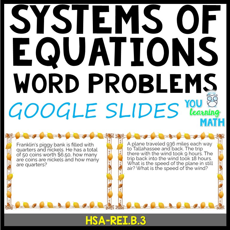 Systems of Equations Word Problems: Google Slides - 15 Problems