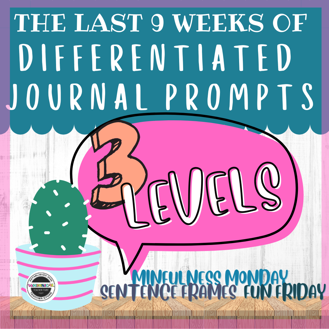Another 9 Weeks of Differentiated Journal Prompts