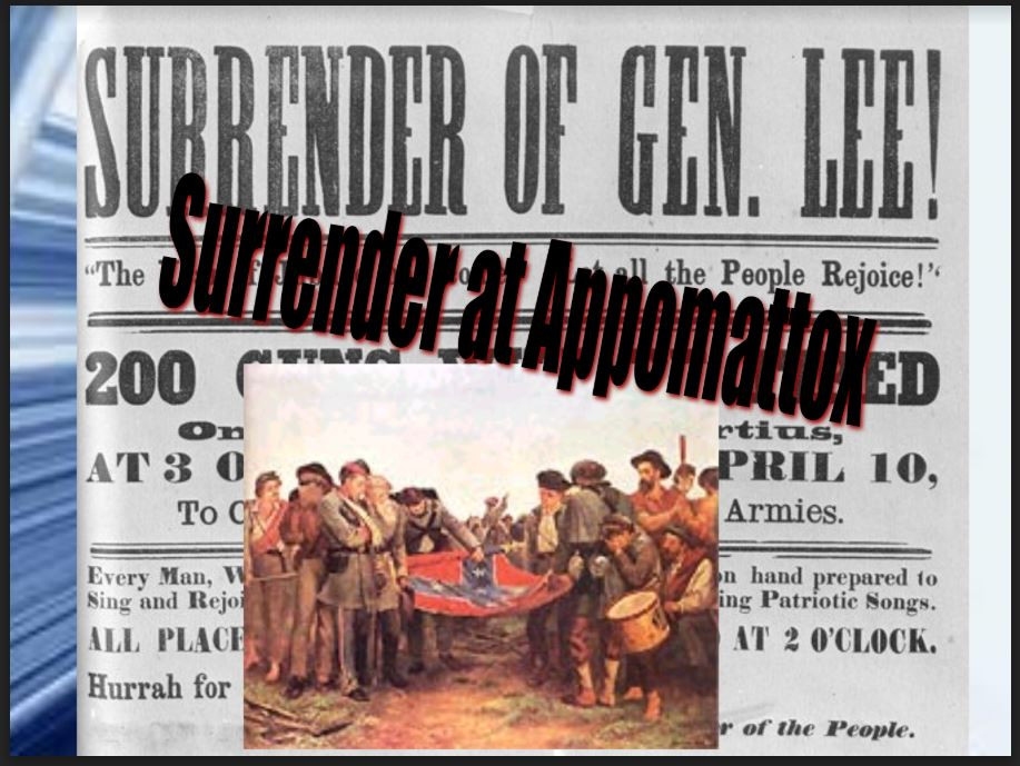 Surrender at Appomattox-The Civil War Ends. - Amped Up Learning