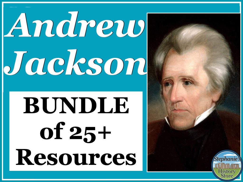Andrew Jackson DBQ - Amped Up Learning