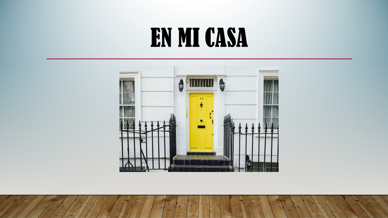 ¿QUÉ HAY EN TU CASA? - Amped Up Learning