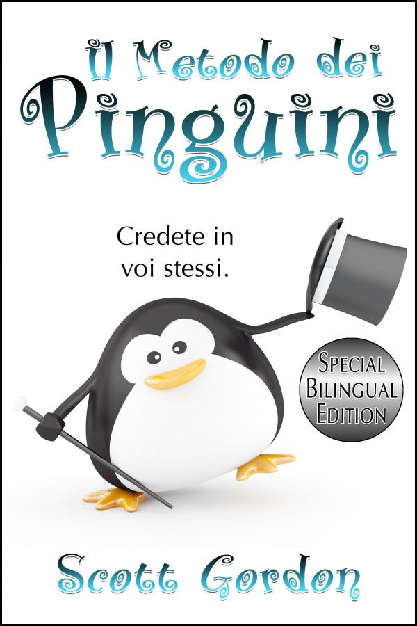 Il Metodo dei Pinguini: Special Bilingual Edition (Italian and English ...