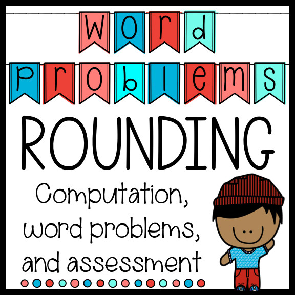 Rounding Computation, Word Problems, and Assessment - Amped Up Learning