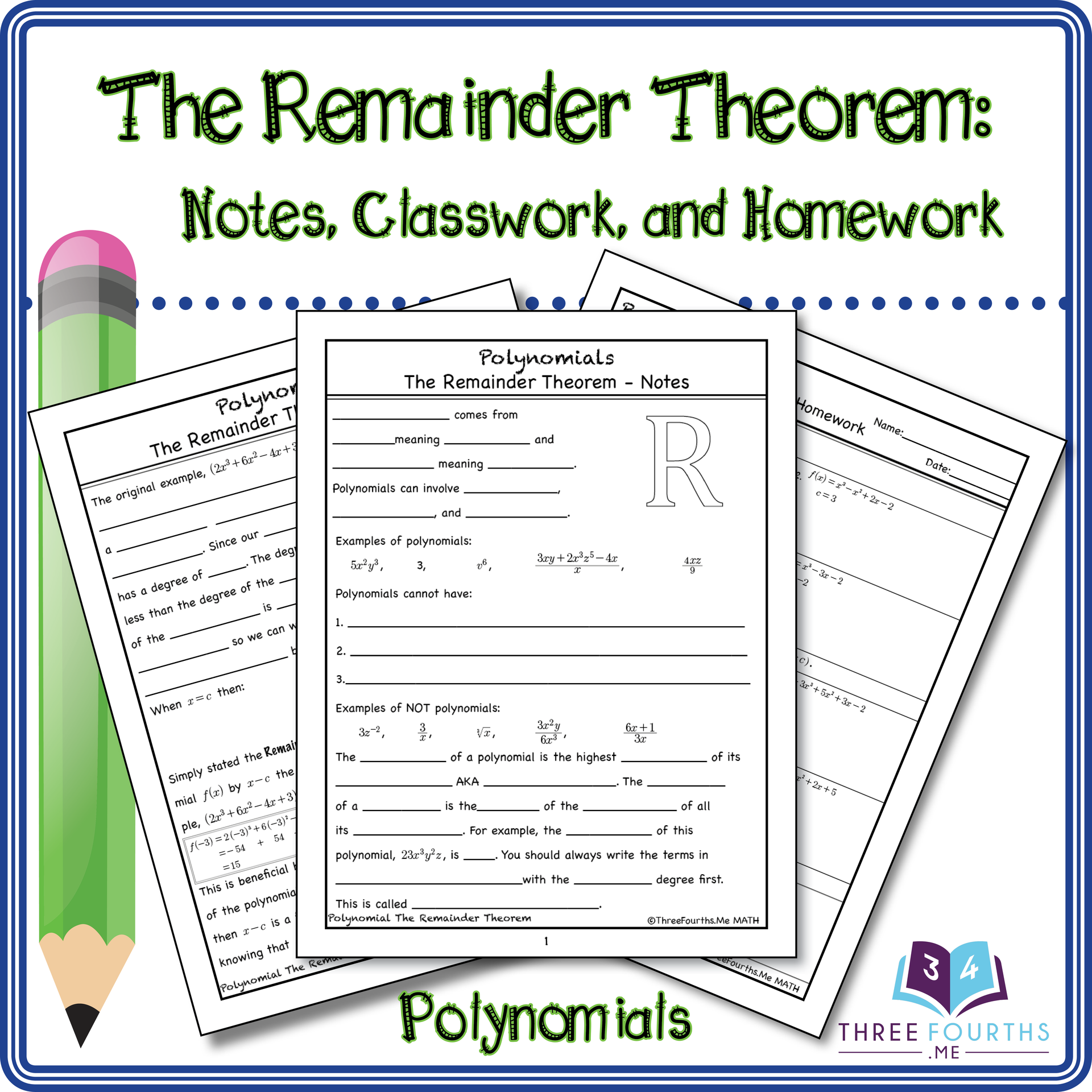 Polynomials The Remainder Theorem Notes, Classwork, and Homework ...