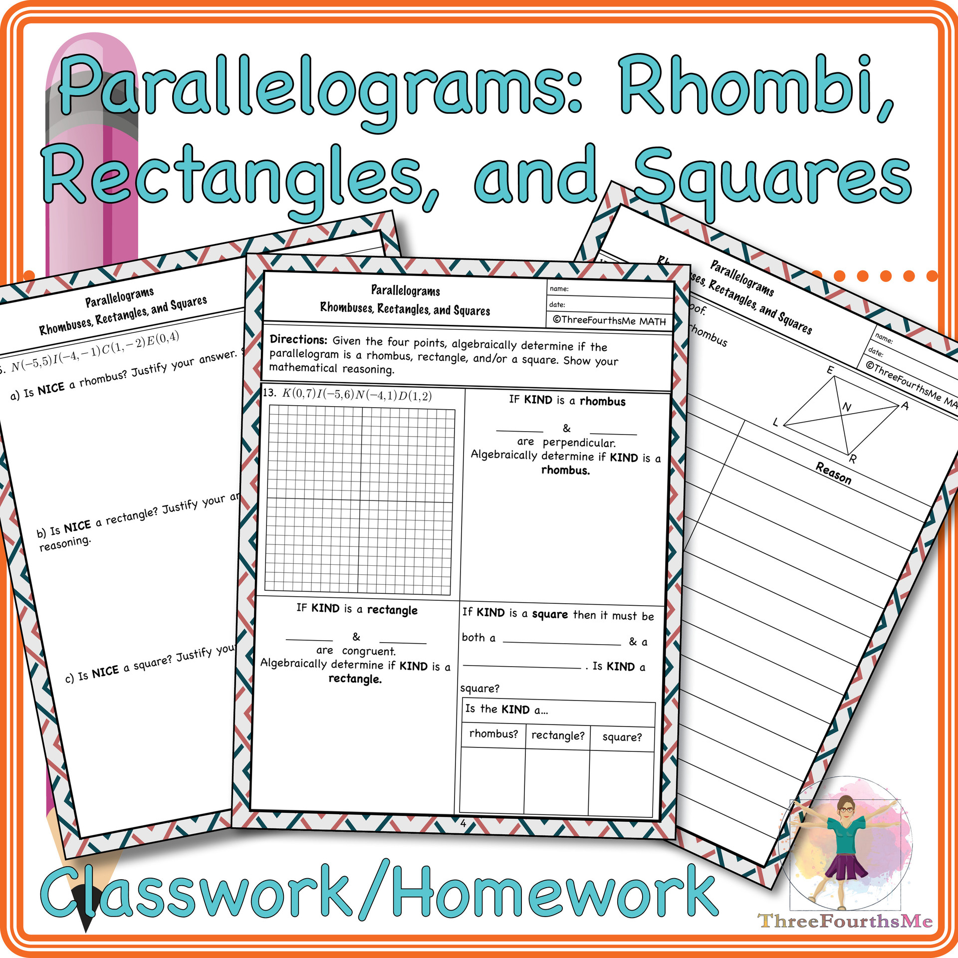 Parallelograms: Rhombi, Rectangles, and Squares Classwork and/or ...