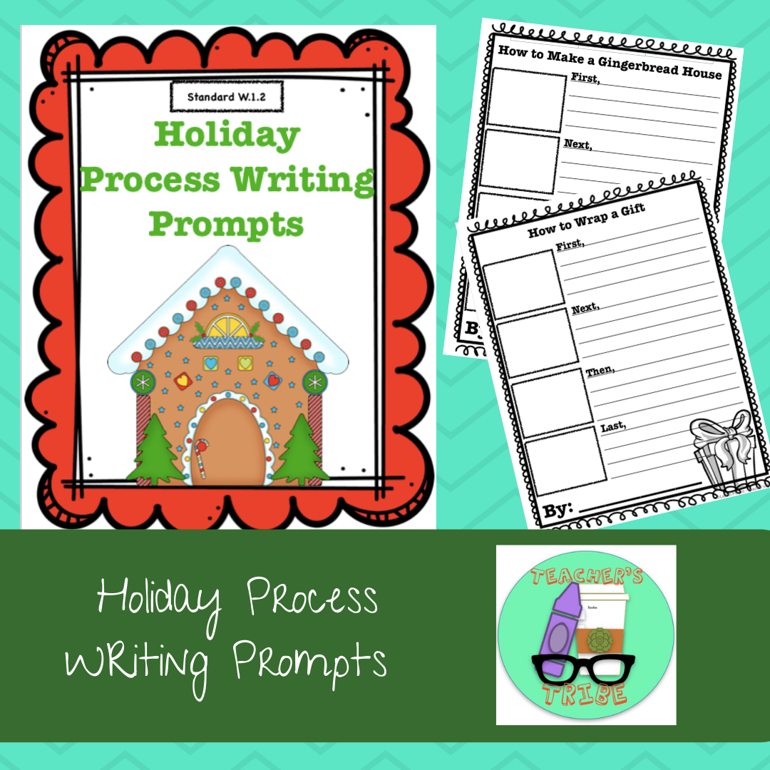 Holiday Process Writing Prompts