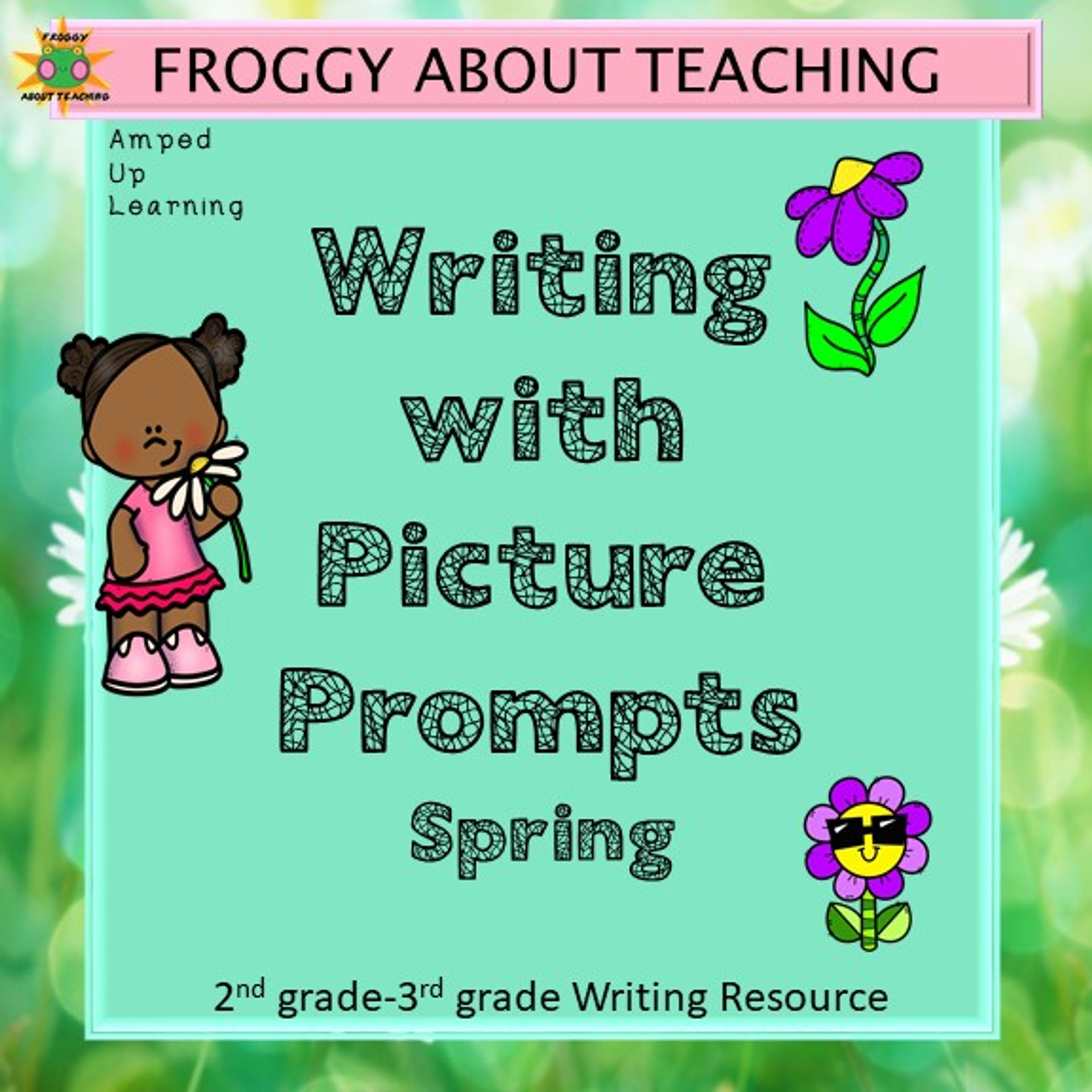 Writing with Picture Prompts Spring