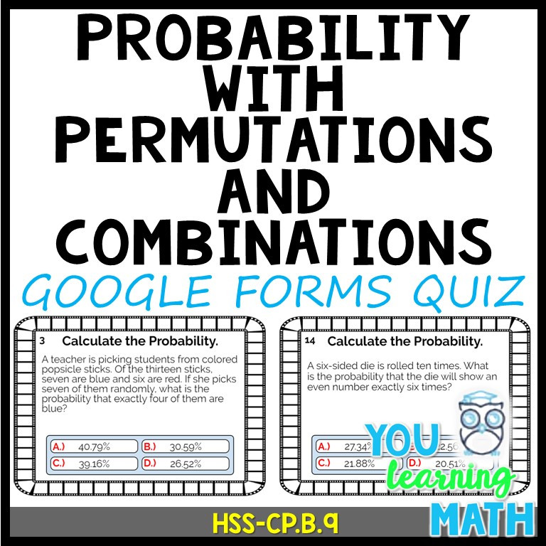 Probability with Permutations and Combinations: GOOGLE Forms Quiz - 20 ...