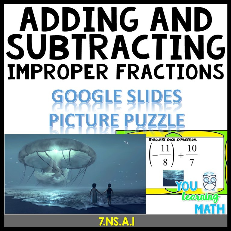 Adding and Subtracting Improper Fractions