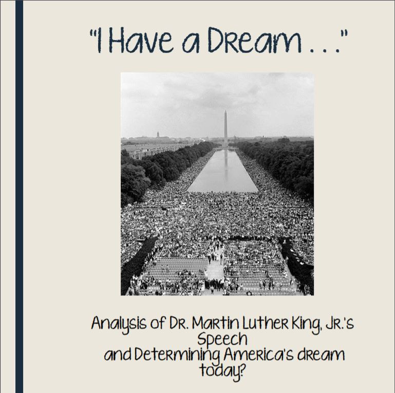 "I Have a Dream" Speech Analysis and Determining America's Dream Today ...
