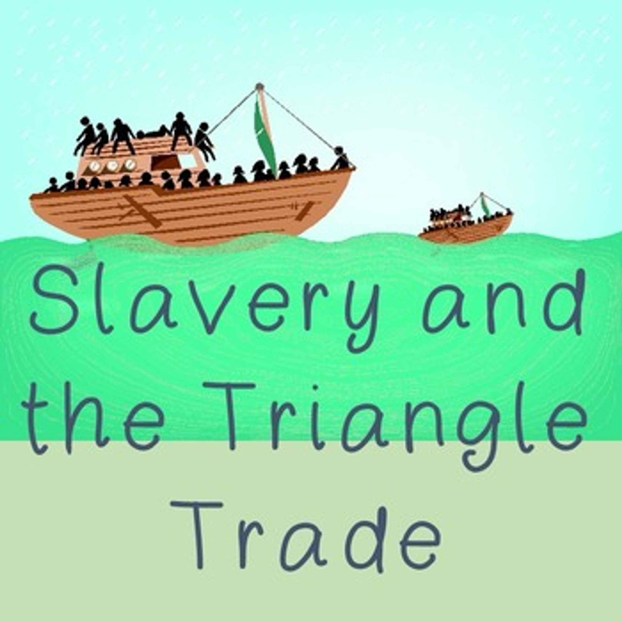 Slavery and the Triangle Trade - Amped Up Learning