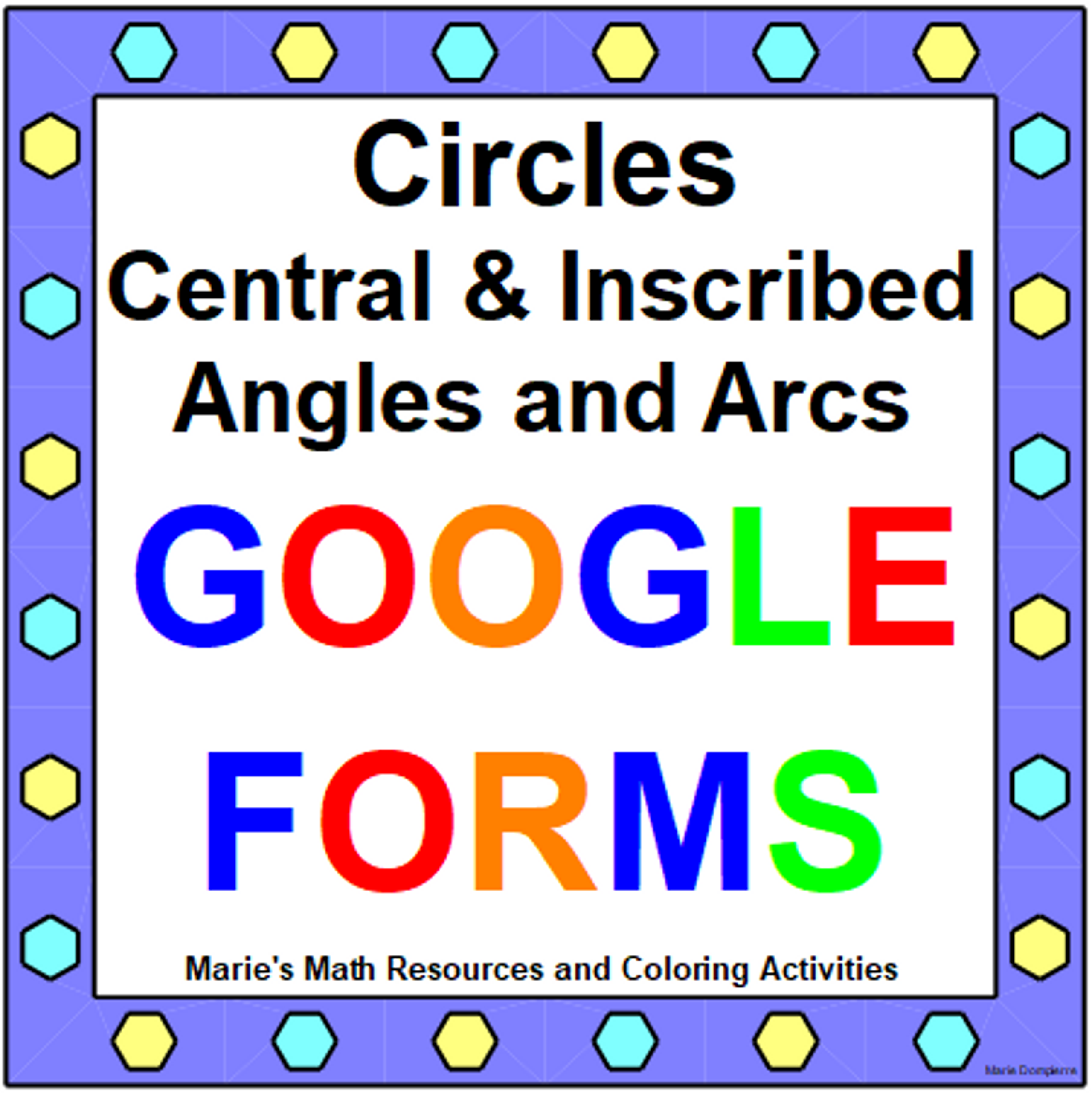 CIRCLES CENTRAL & INSCRIBED ANGLES: GOOGLE FORMS QUIZ DISTANCE LEARNING