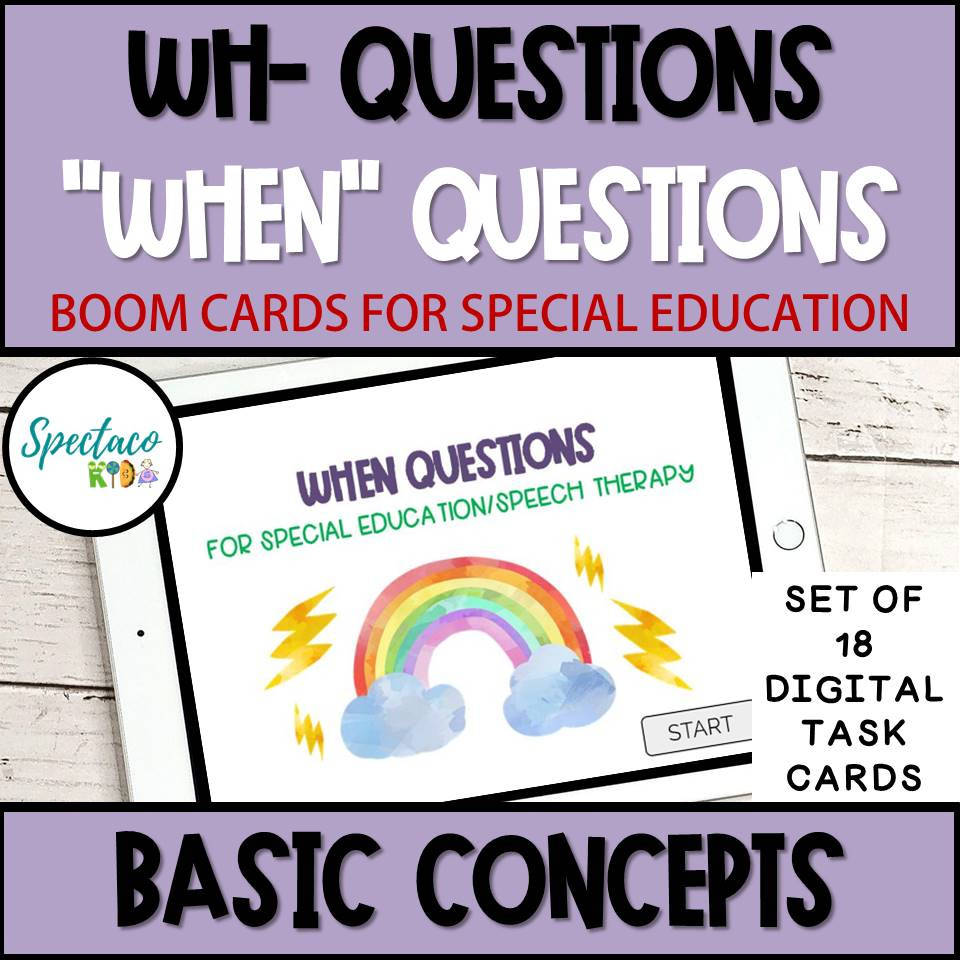 Wh Questions WHEN QUESTIONS Basic concepts BOOM Cards