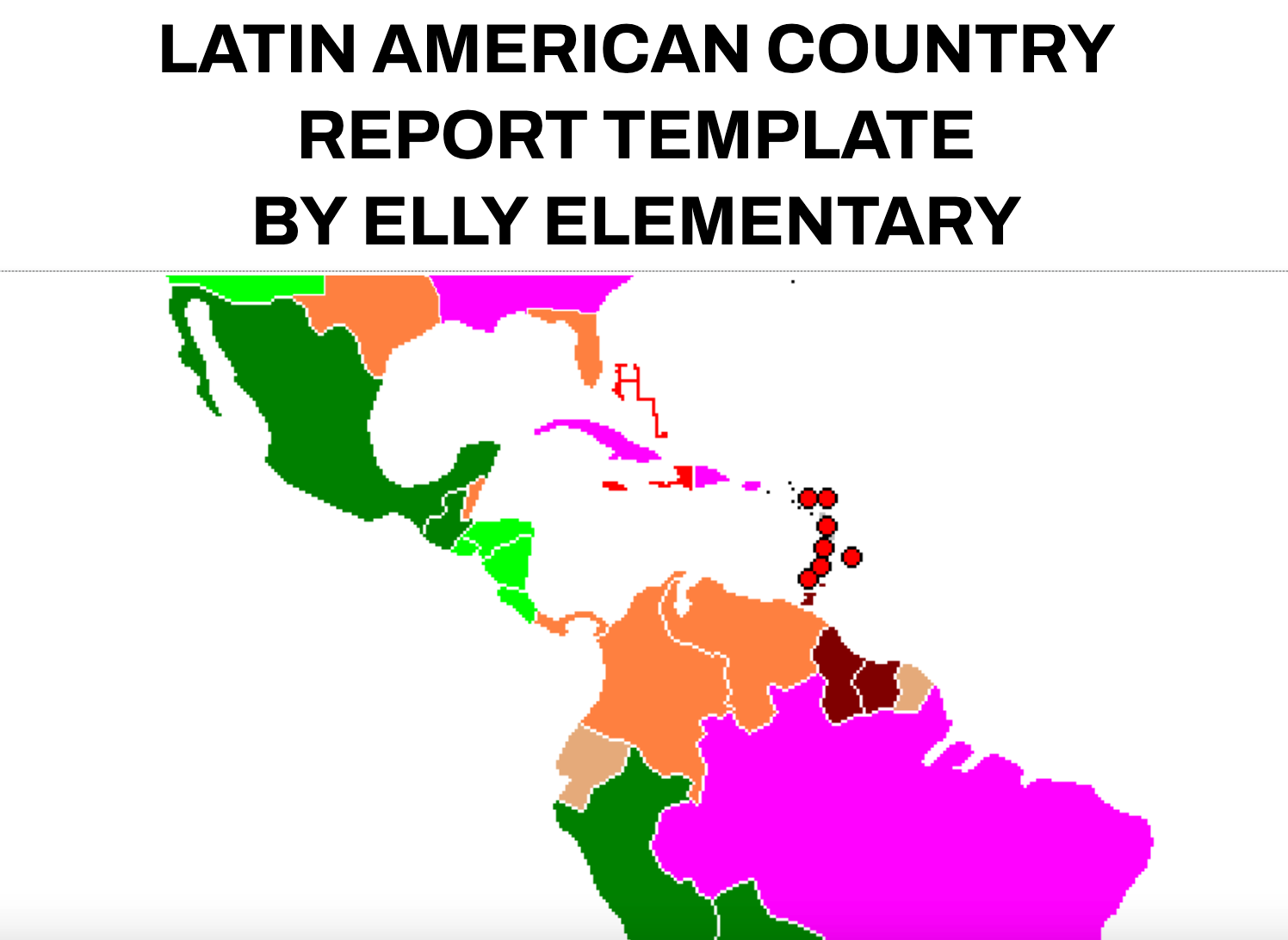 LATIN AMERICAN COUNTRY REPORT TEMPLATE - Amped Up Learning