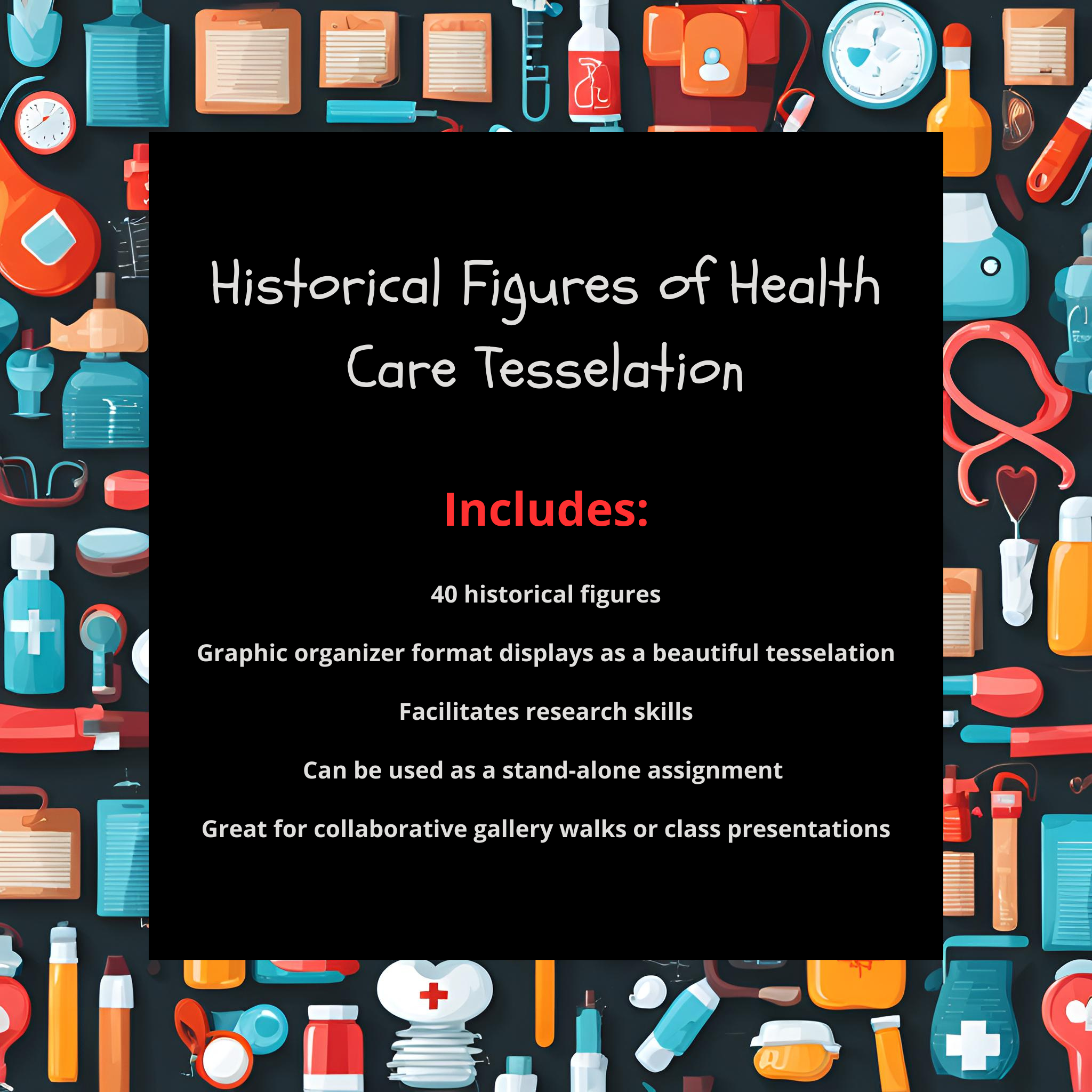 Historical Figures of Health Care Tessellation Graphic Organizer Set