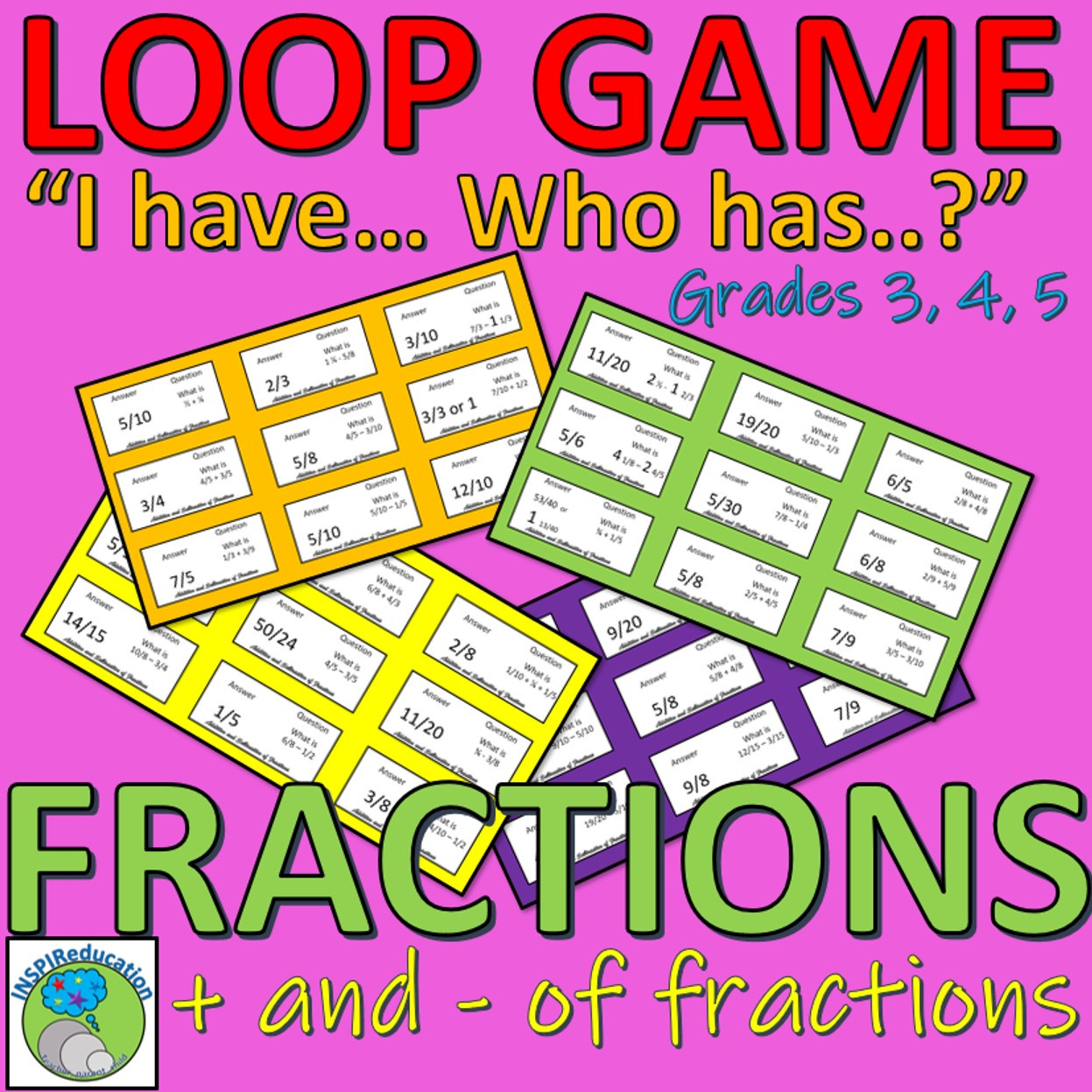 Fractions - Addition and Subtraction: "I have...Who has..?" Card Game ...