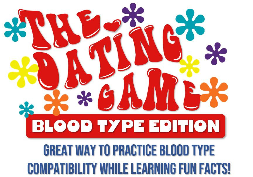 The Dating Game- Blood Type Edition! - Amped Up Learning
